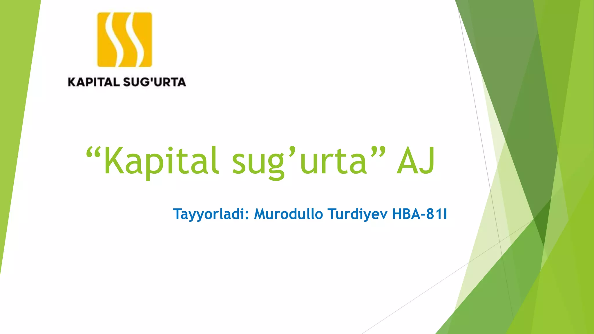 Kapital sug’urta. Murodullo Turdiyev.pptx