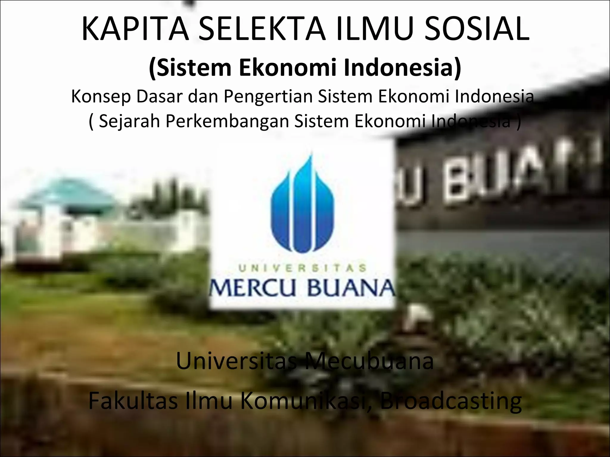Sistem Ekonomi Indonesia (Indonesia Economic system)) | PPT