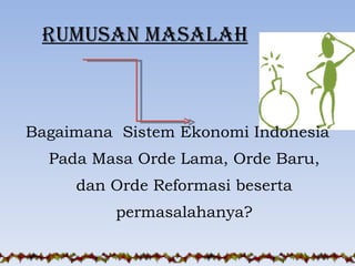 Sistem Ekonomi Indonesia (Indonesia Economic system)) | PPT