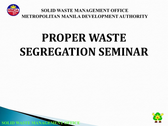 Proper Waste Segregation Seminar | PPTX | Indoor Environmental Quality ...