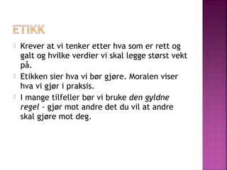 Etikk | PPT