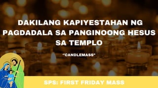 KAPIYESTAHAN NG PAGDADALA SA PANGINOONG HESUS SA TEMPLO.pdf