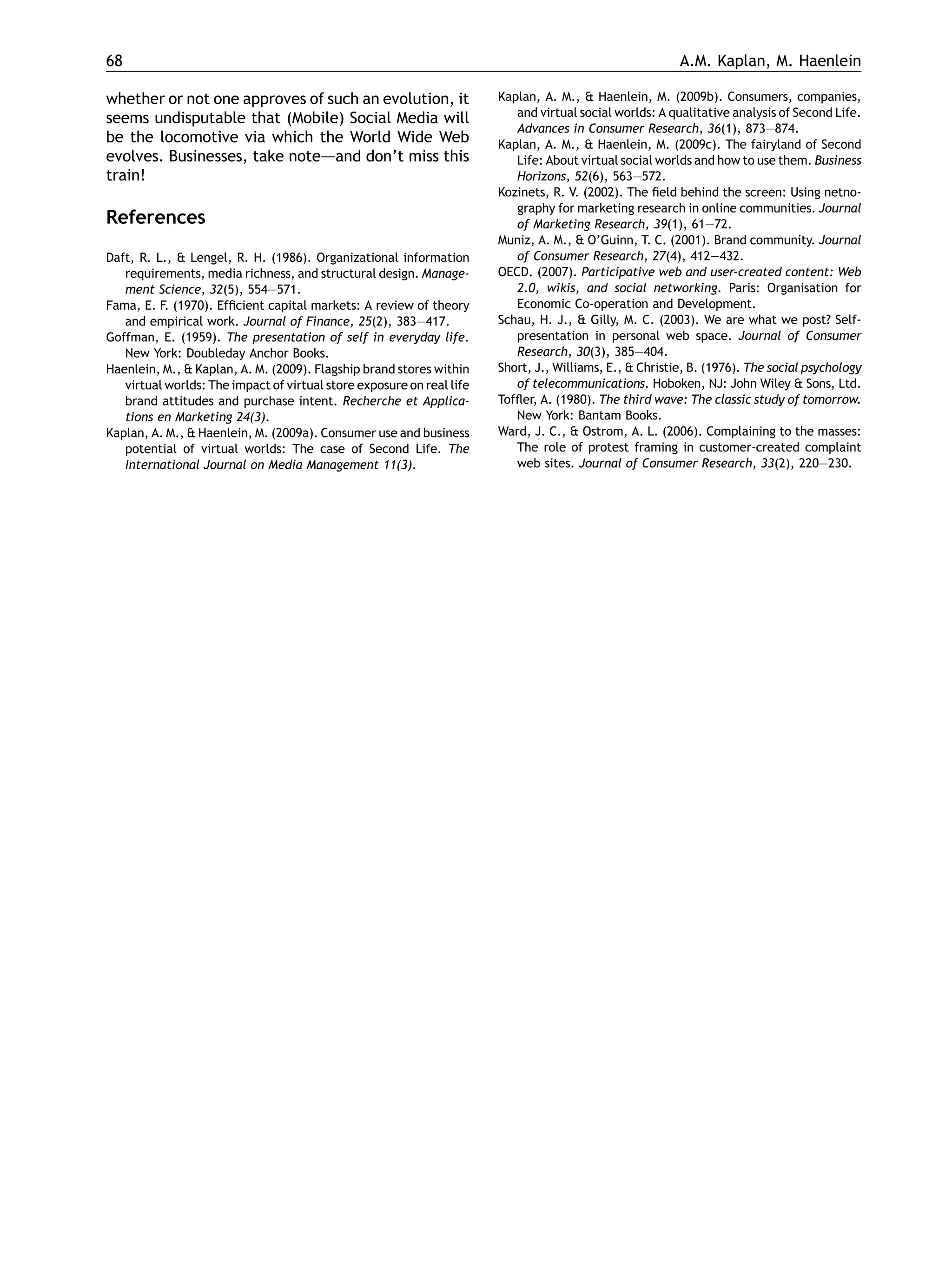 Kaplan and haenlein 2010 Users of the world, unite! The challenges and ...