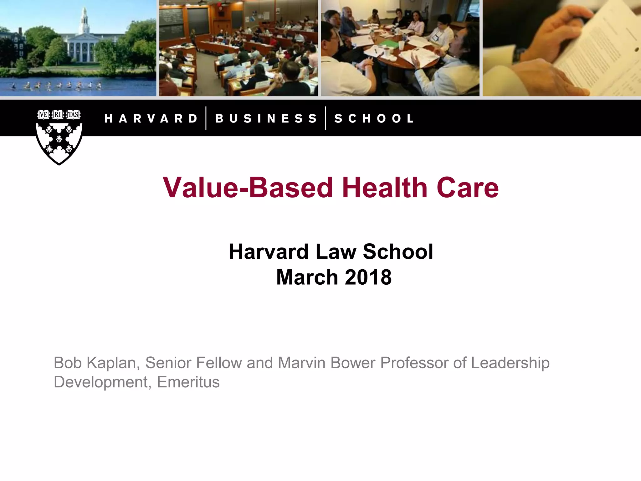 Robert Kaplan, Value Based Health Care | PDF