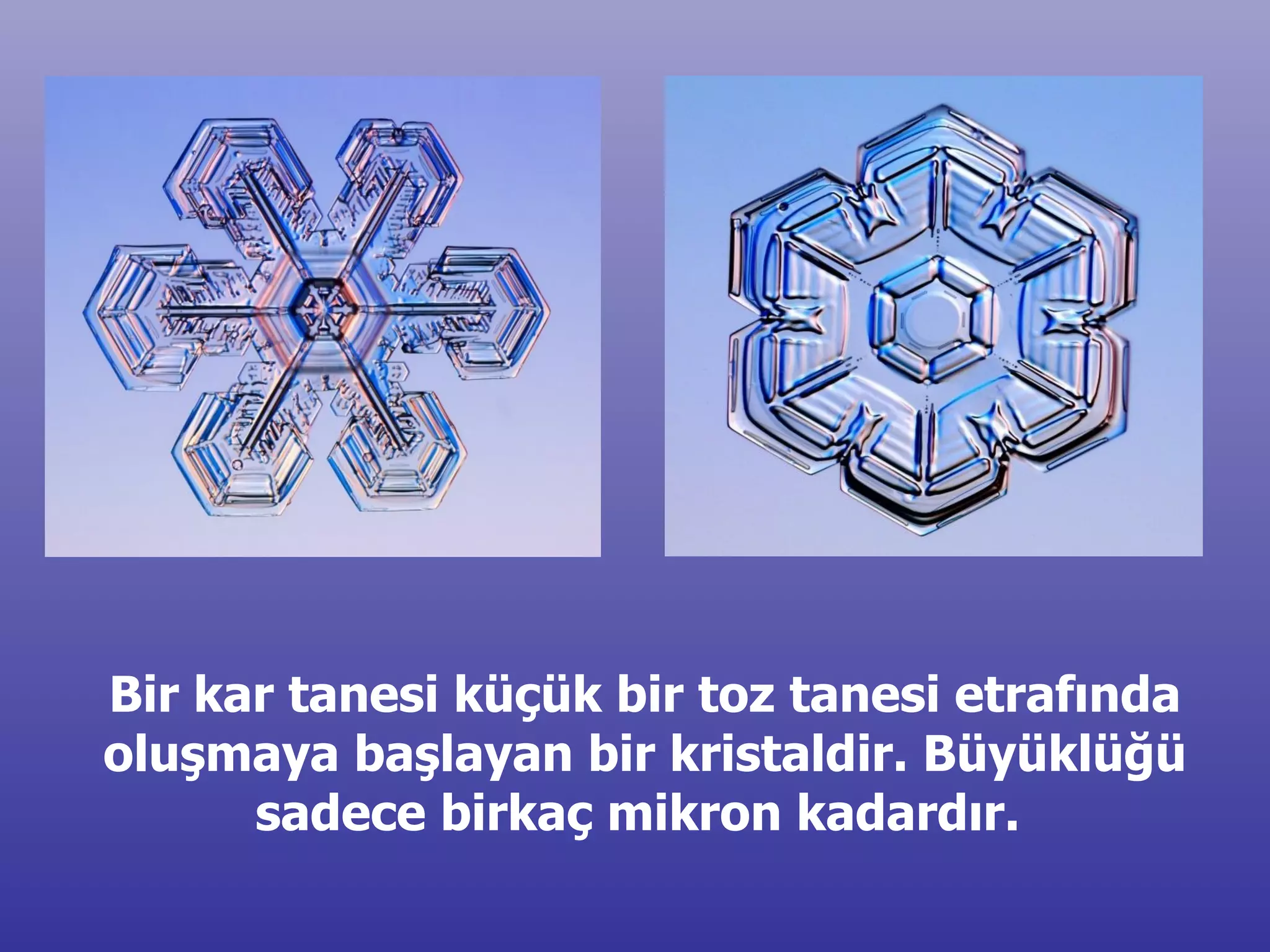 Kar Kristalleri | PPT