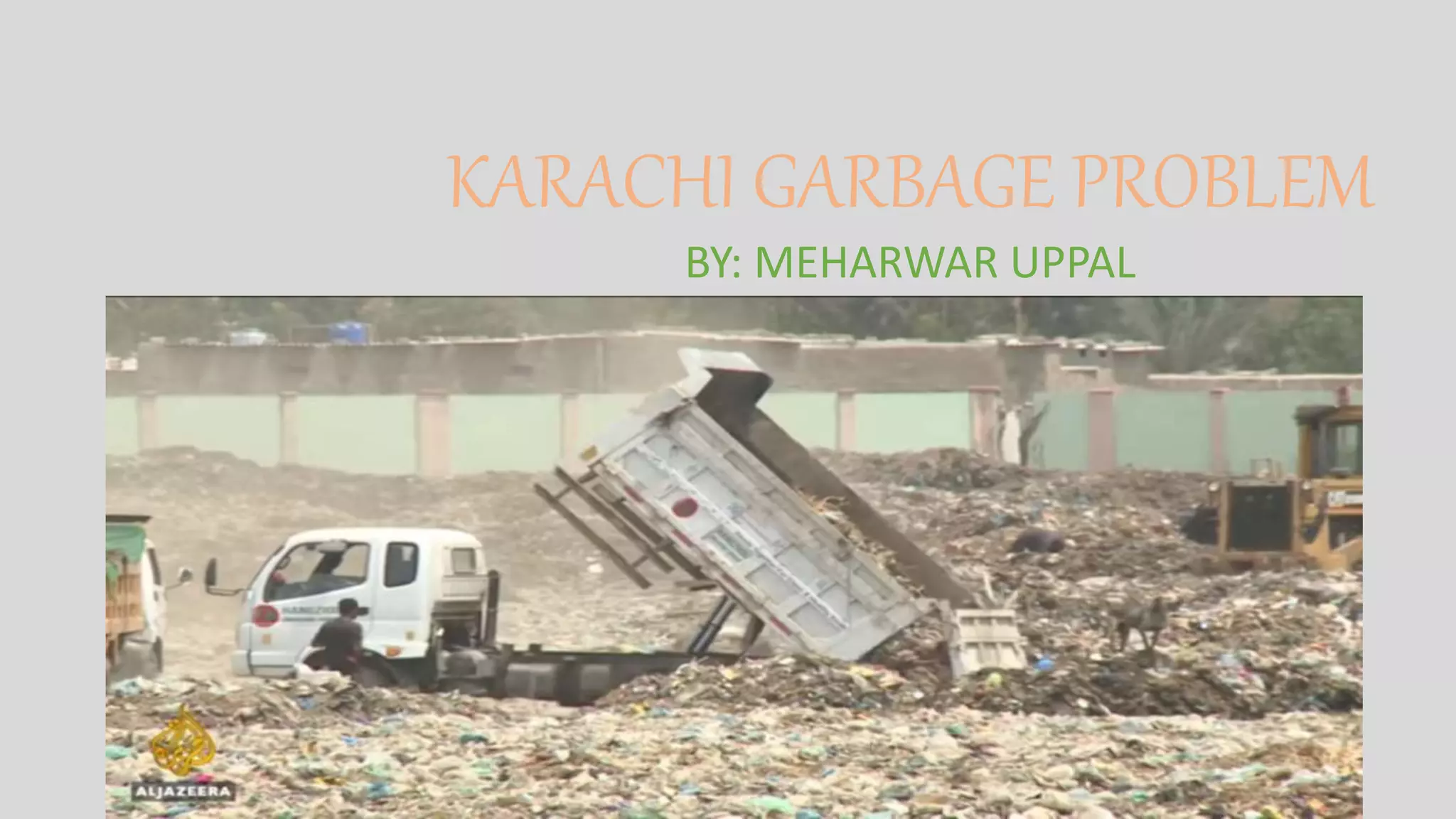 Karachi garbage problem | PPTX