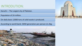 Karachi garbage problem | PPTX