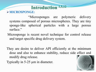 Microsponge Drug Delivery System | PPTX