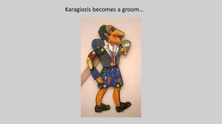 Karagiozis greek shadow theater characters | PPTX