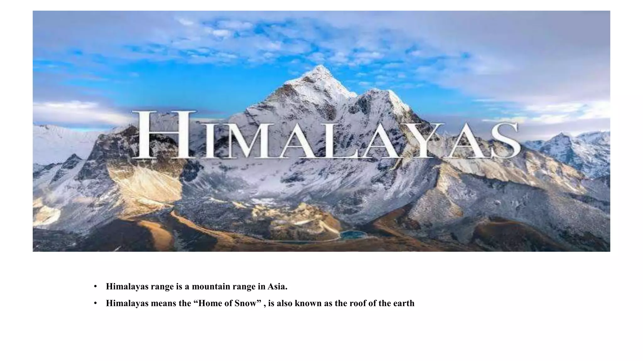 Karakoram%20&%20%20Himalayas.pptx