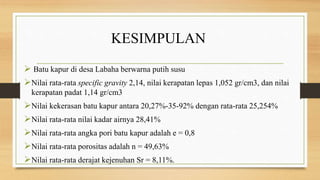 Karakterisasi sifat fisika batu kapur di desa labaha | PPTX