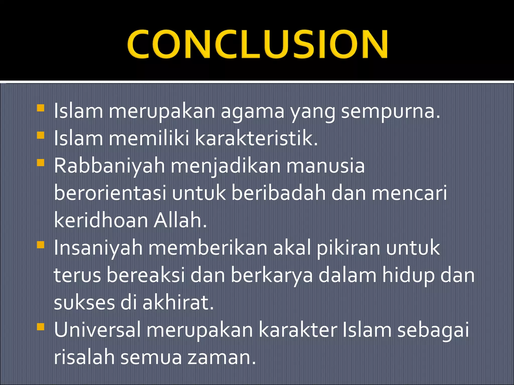 KARAKTERISTIK ISLAM | PPT