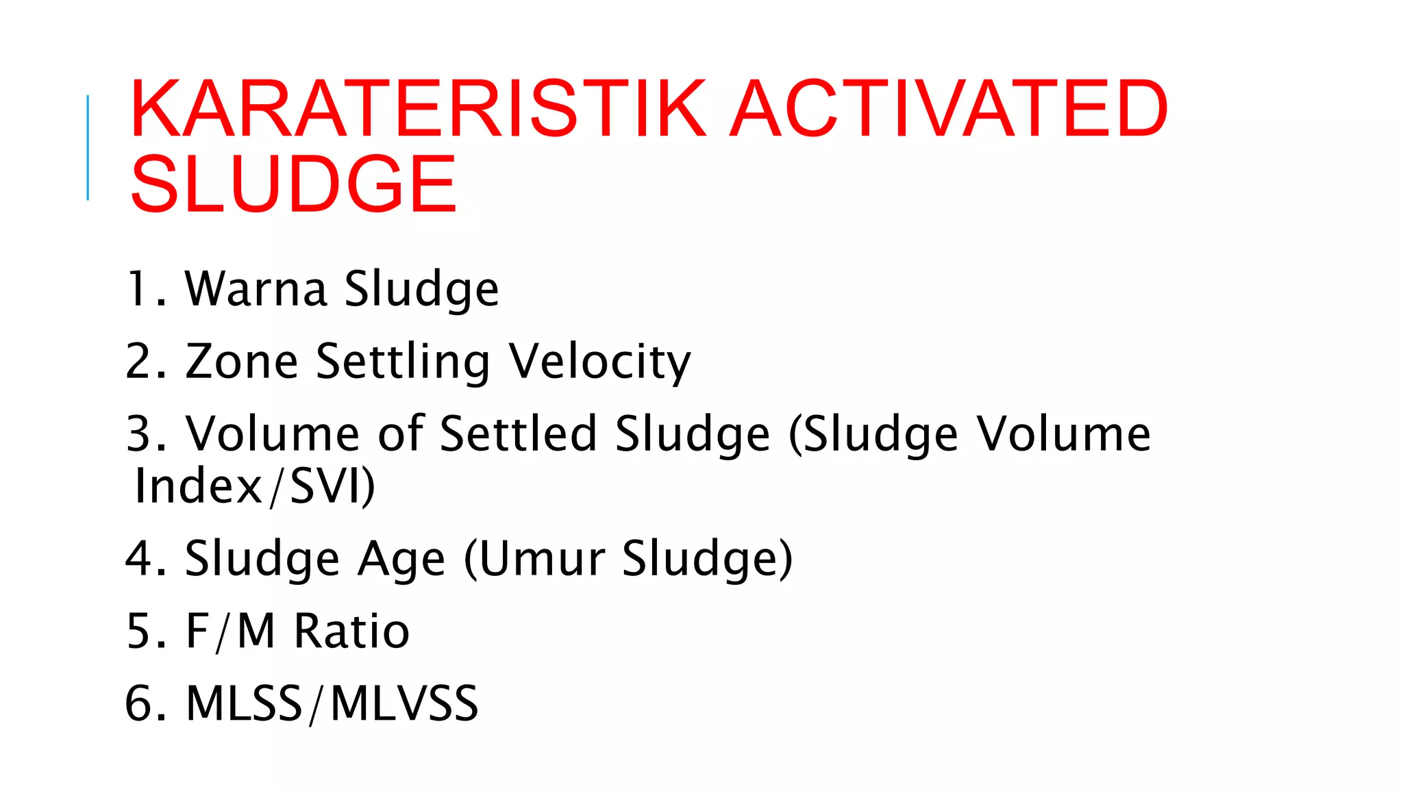 Karakteristik activated sludge | PPTX