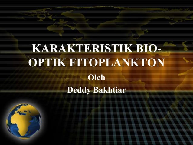 Karakteristik bio optik fitoplankton | PPT