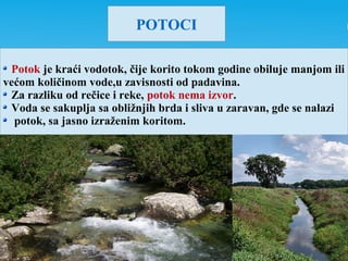 Karakteristike tekućih kopnenih voda | PPT