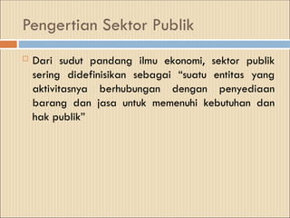 KARAKTERISTIK ORGANISASI SEKTOR PUBLIK.ppt