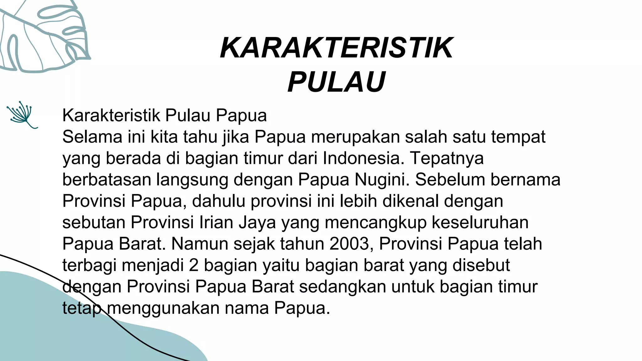 Karakteristik Pulau Papua.pptx