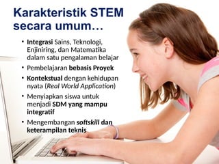 KARAKTERISTIK Pembelajaran STEM_HR Revised | PPTX