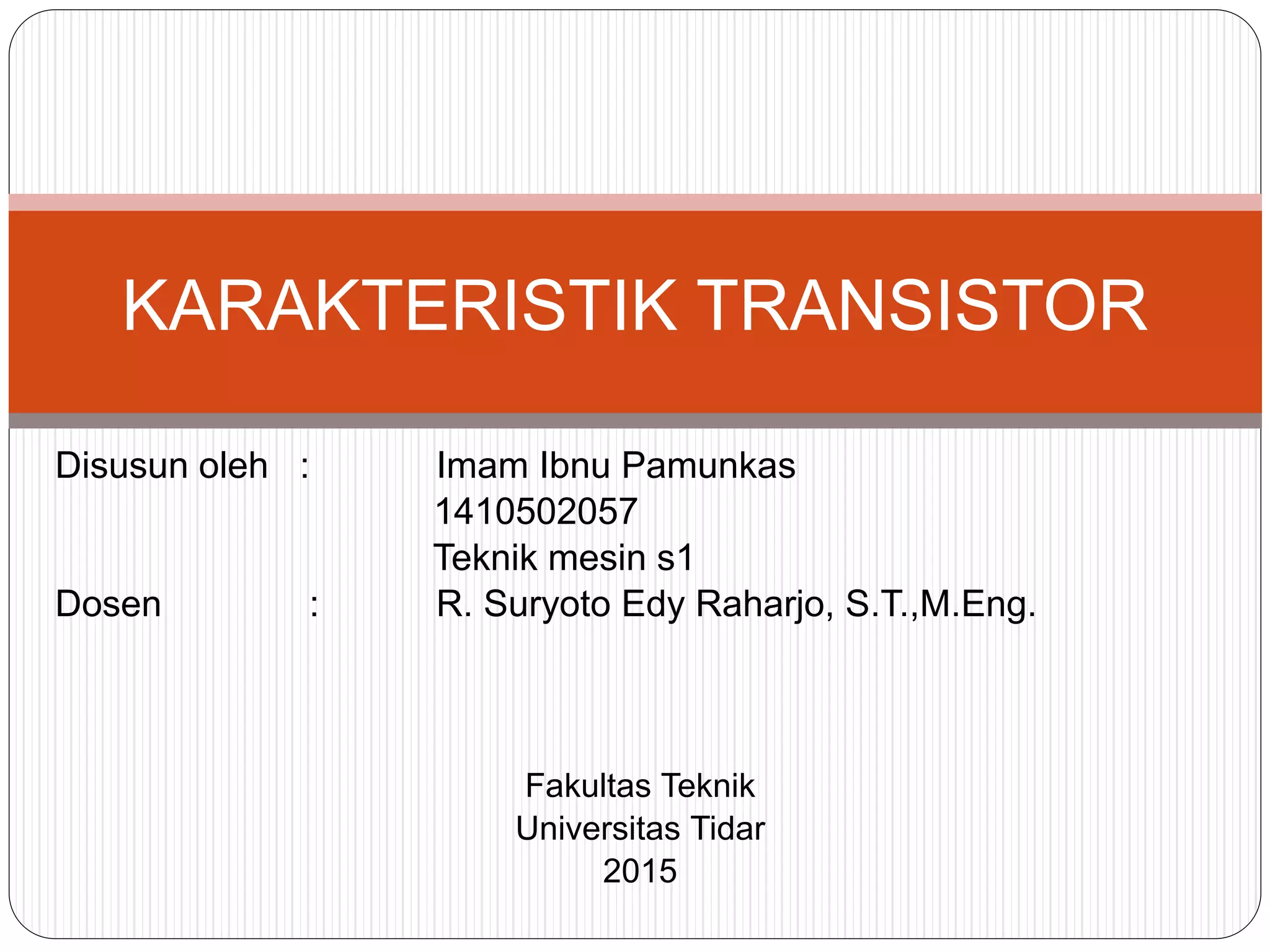 Karakteristik transistor | PPTX