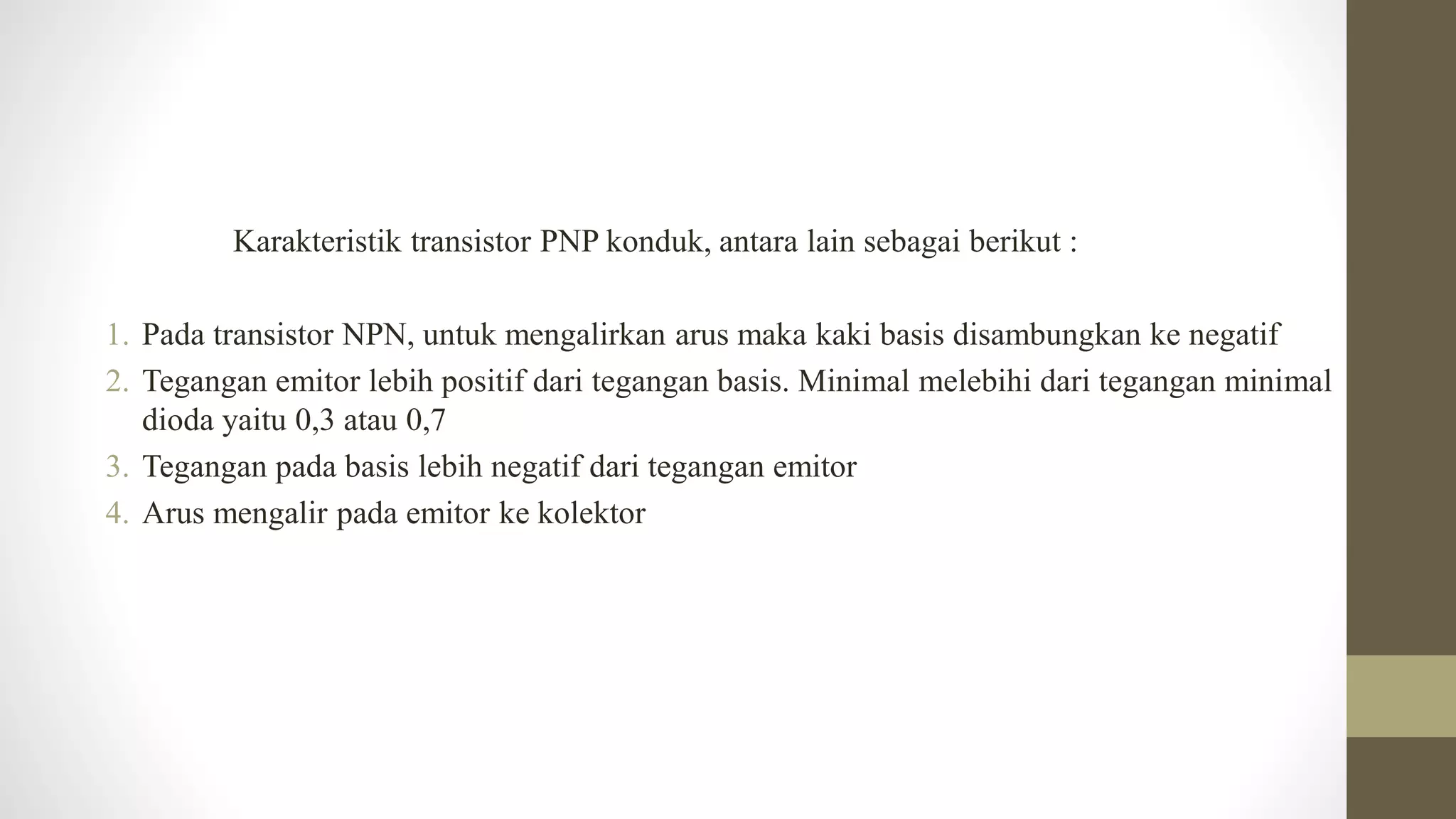 Karakteristik transistor pnp konduk | PPTX