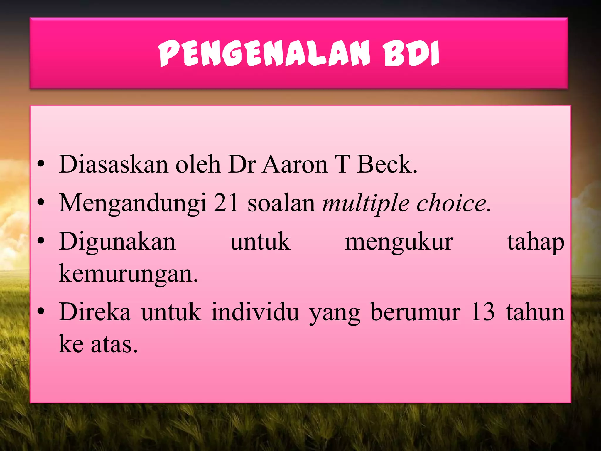 UJIAN PENGUKURAN : BECK DEPRESSION INVENTORY (BDI) | PPTX