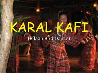 Karal kafi (Philippine Folk Dance) | PPTX