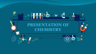 Chemistry | PPTX