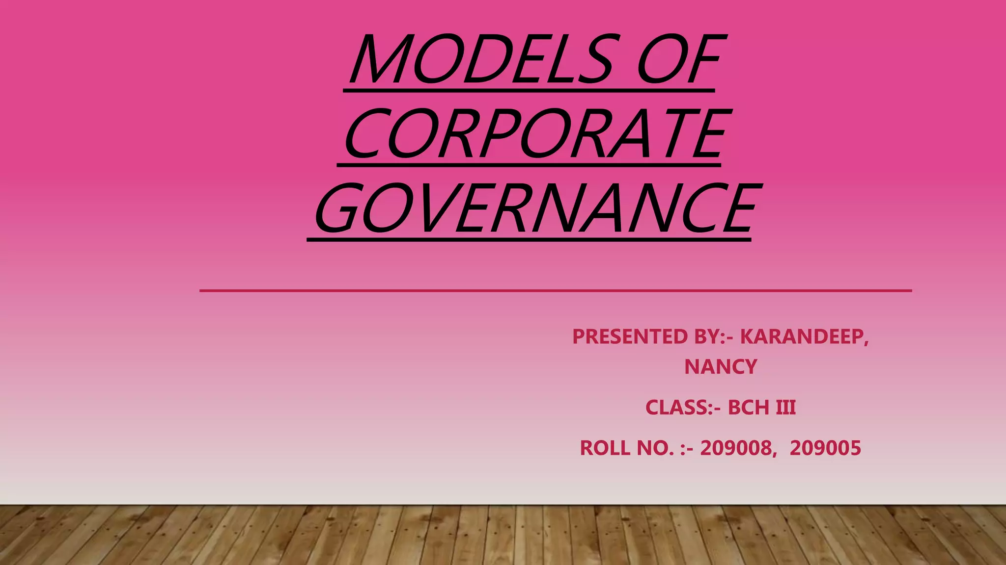 models of corporate governance.pptx