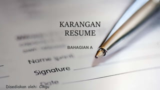 NOTA PANDUAN KARANGAN RESUME BAHAGIAN BAHASA MELAYU | PPTX