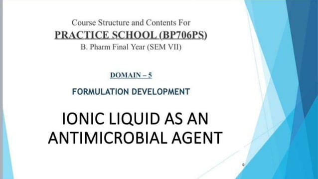IONIC LIQUID AS AN ANTIMICROBIAL AGENT | PPTX | Chemistry | Science