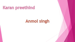 Karanpreet | PPT