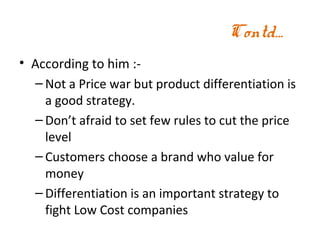 Strategies to fight low cost rivals | PPT
