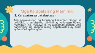 KARAPATAN AT MGA TUNGKULIN NG MGA MAMIMILI.pptx