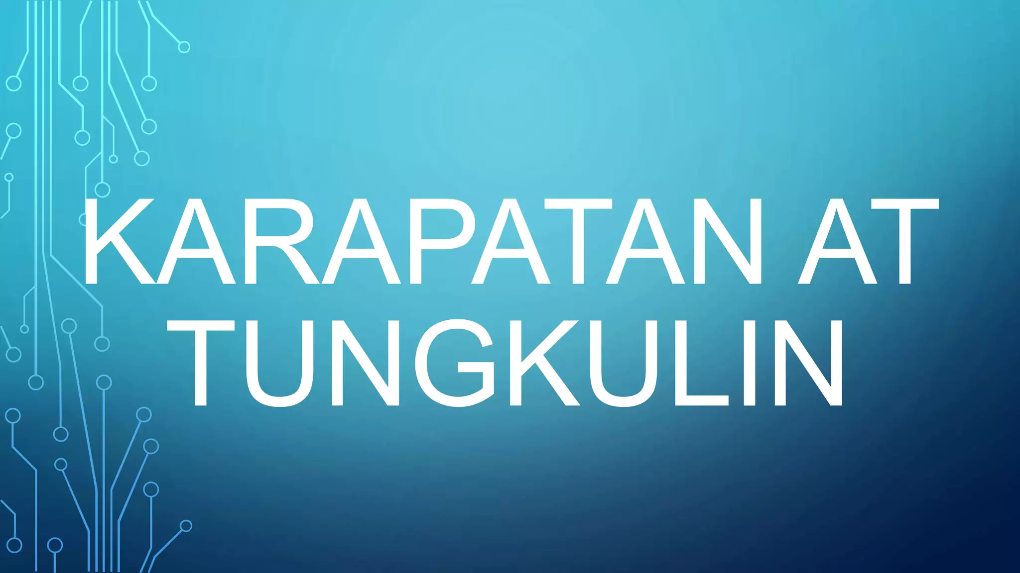 Karapatan at Tungkulin.pptx