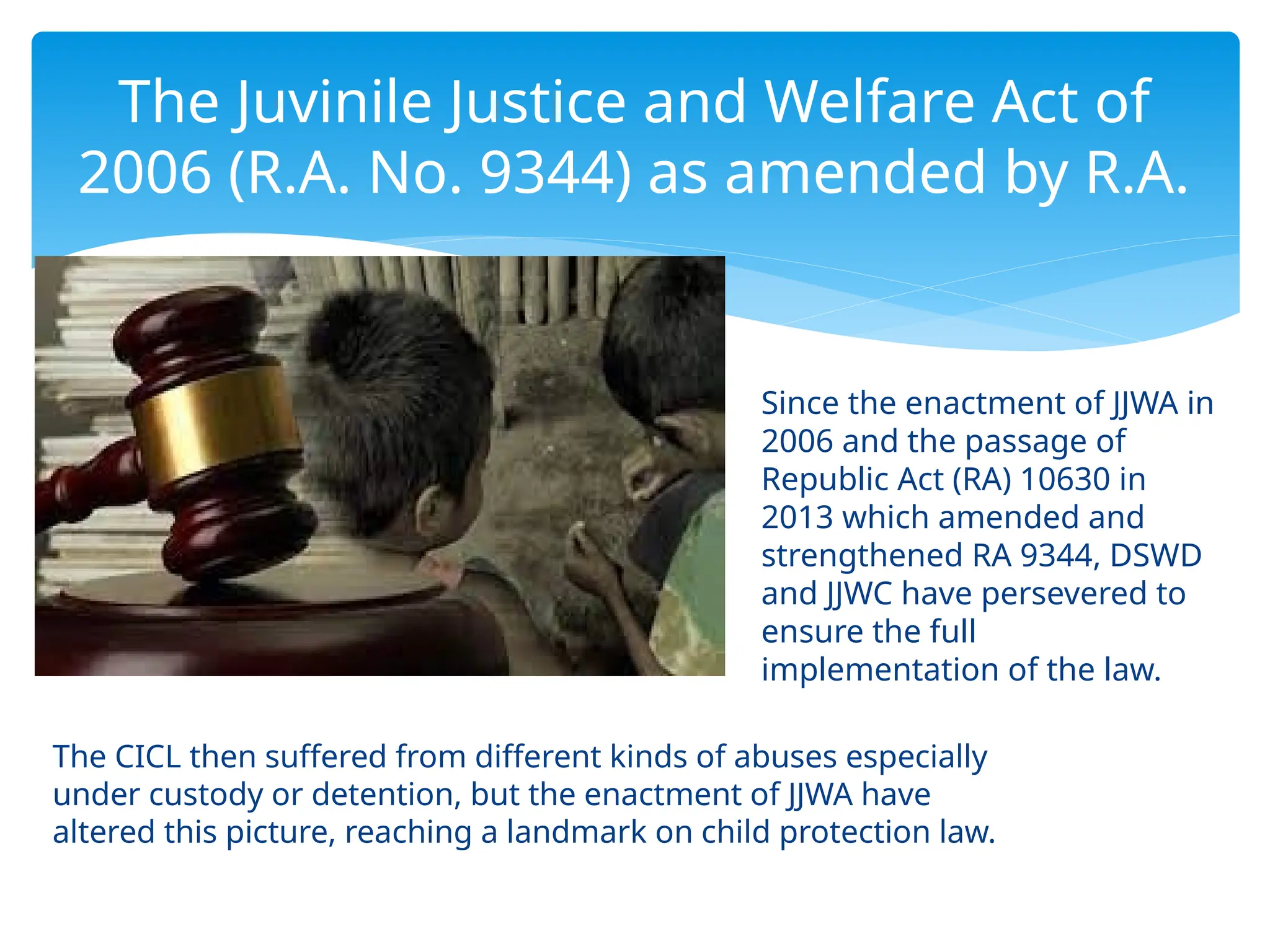 JUVENILE JUSTICE ACT Karapatan ng Bawat Batang Filipino.pptx