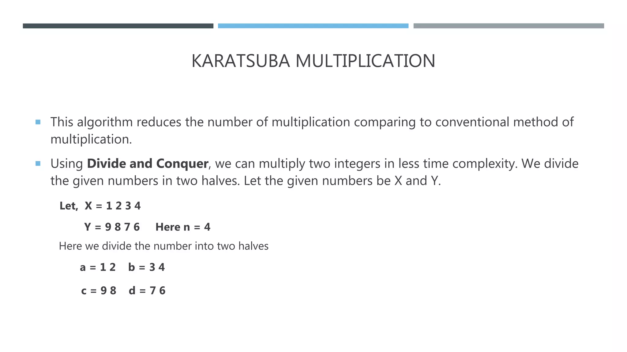 Karatsuba algorithm for fast mltiplication | PPTX