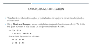 Karatsuba algorithm for fast mltiplication | PPTX