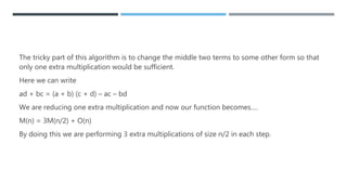 Karatsuba algorithm for fast mltiplication | PPTX | Technology & Computing