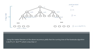 Karatsuba algorithm for fast mltiplication | PPTX | Technology & Computing