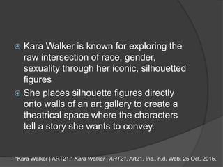 Kara walker | PPTX