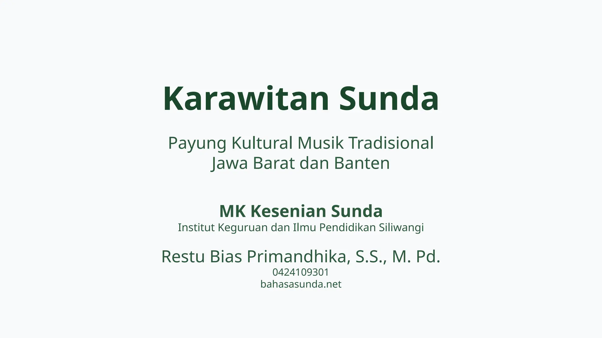Karawitan Sunda - Payung Kultural Musik Tradisional | PPTX