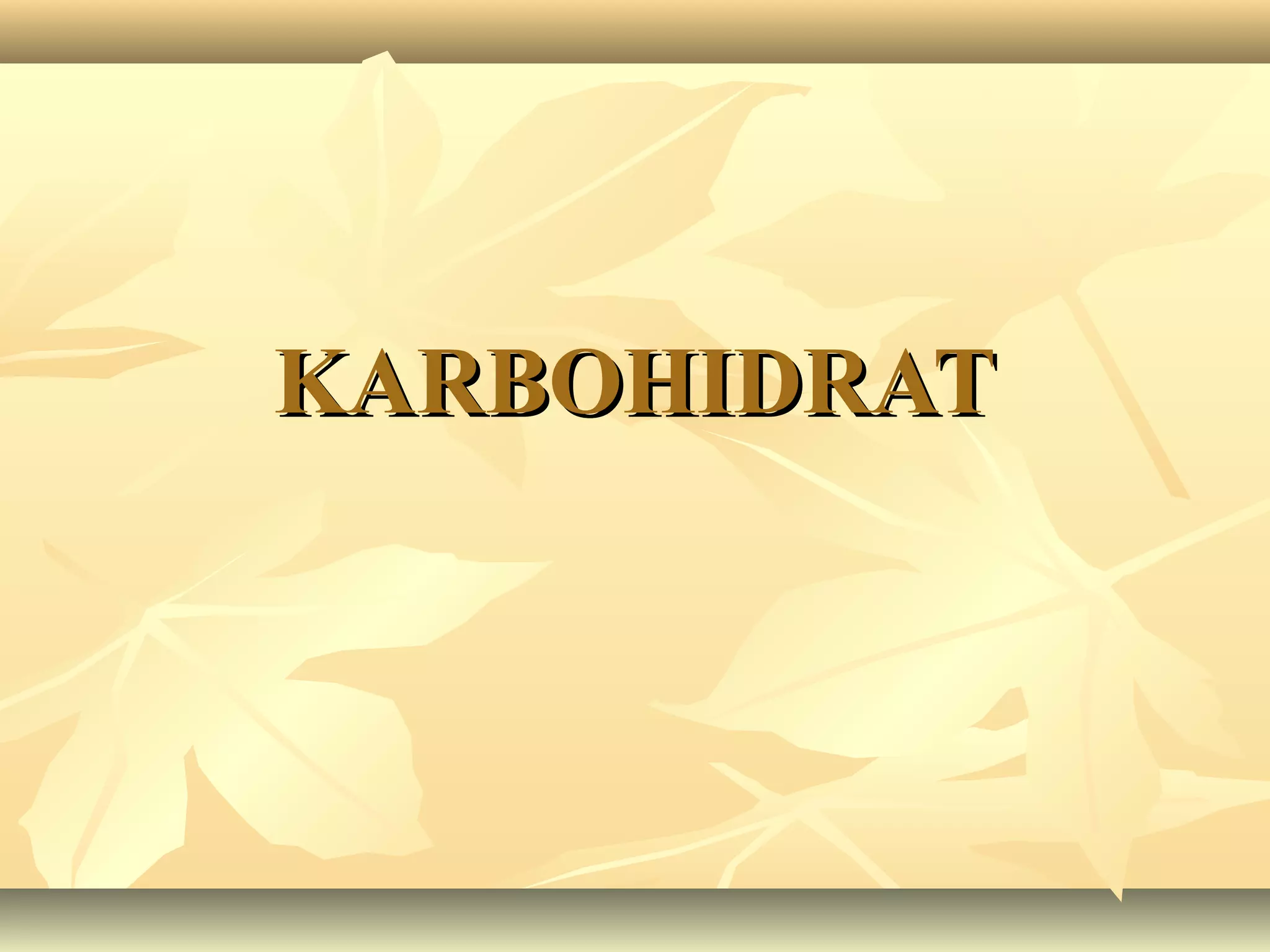 Karbohidrat | PPT
