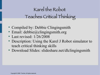 Karel the Robot Teaches Critical Thinking | PPT | Programming Languages | Computing