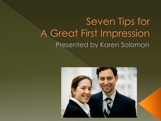 7 Tips for a Great First Impression | PPTX