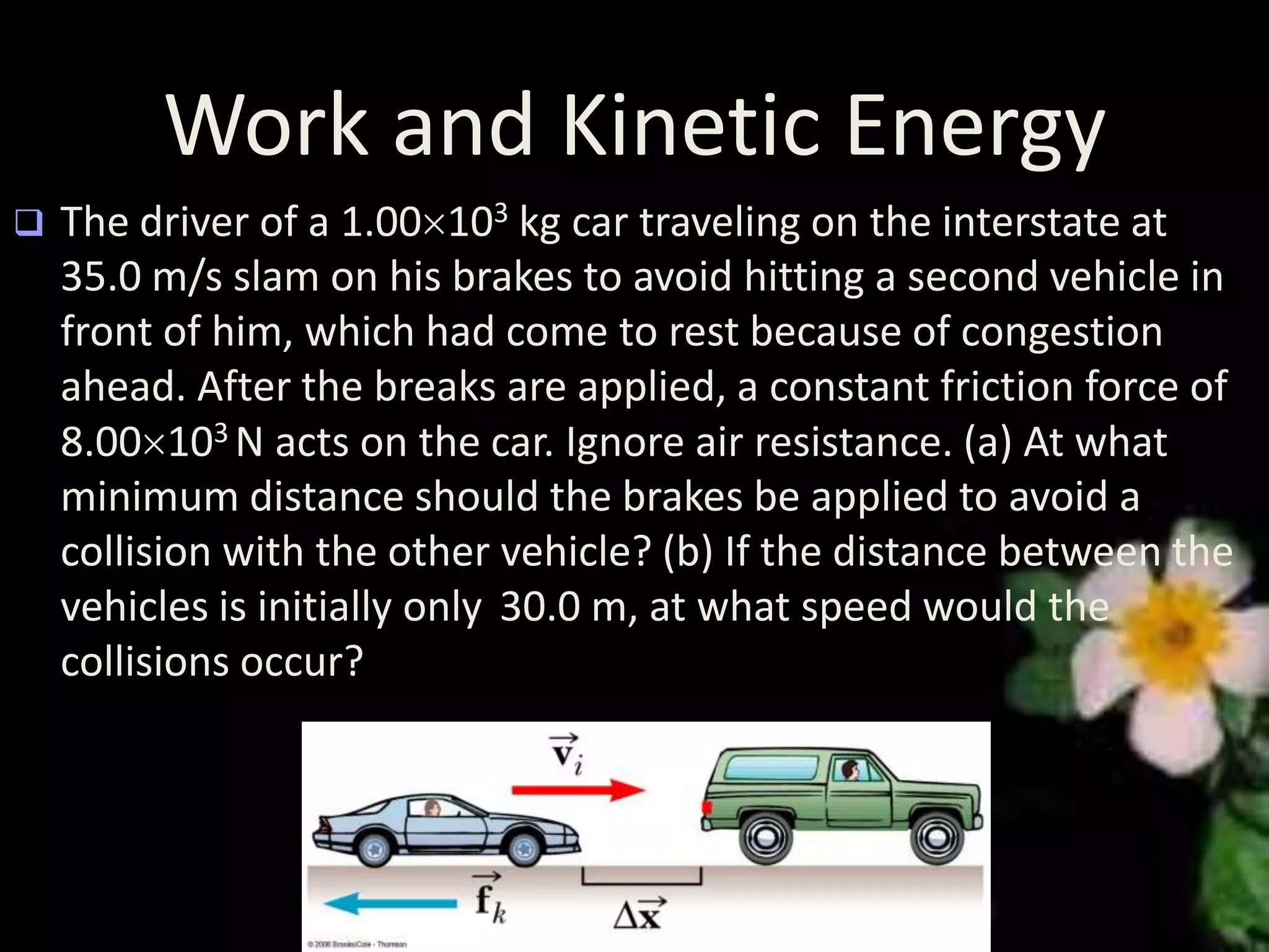 work energy theorem and kinetic energy | PPTX