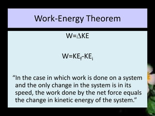 work energy theorem and kinetic energy | PPTX