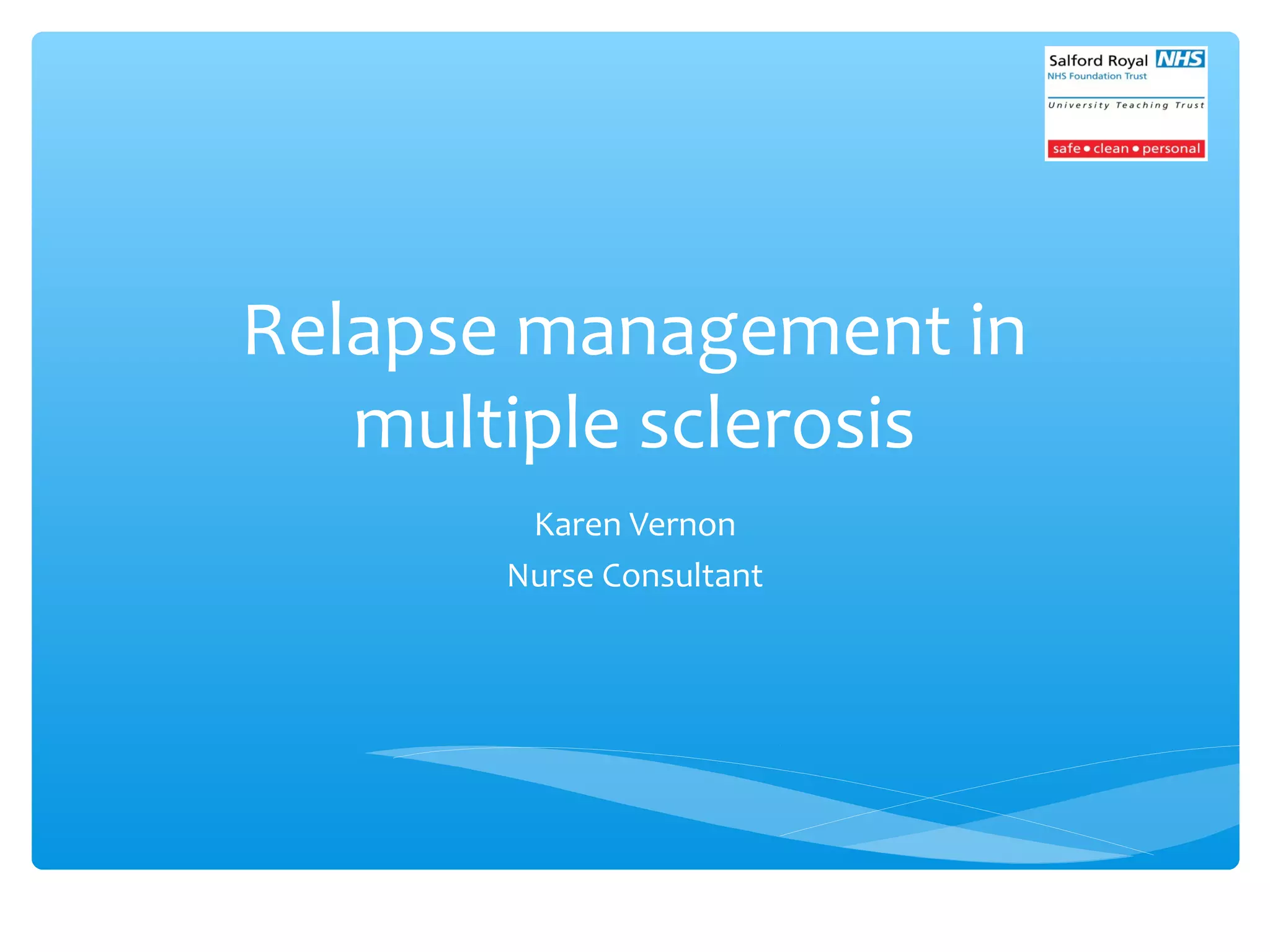 Relapse management in multiple sclerosis | PPT