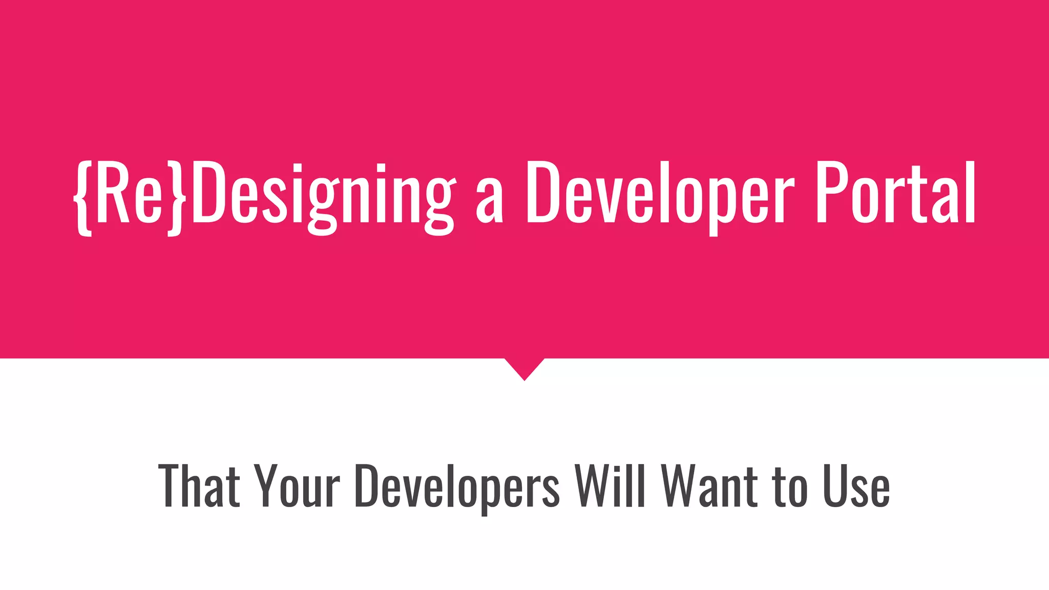{Re}designing a Developer Portal | PDF