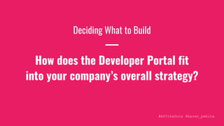 {Re}designing a Developer Portal | PPT