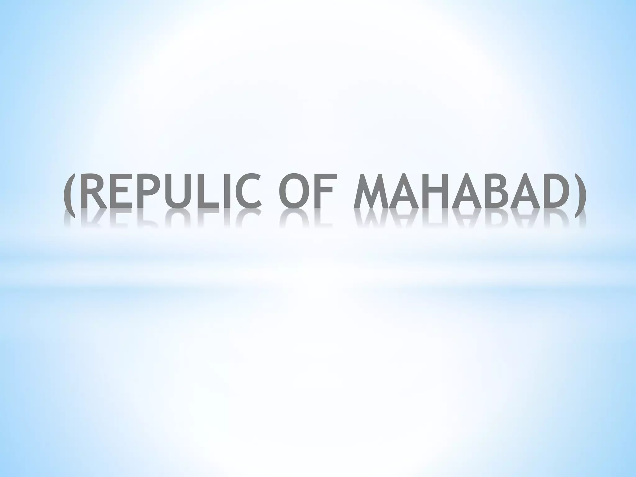 Republic of mahabad | PPTX